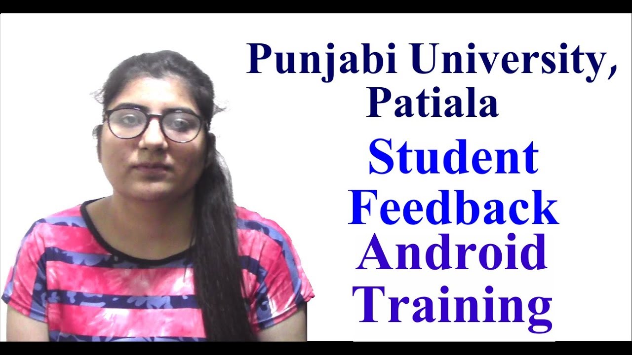 Punjabi University Patiala Student Feedback For Php Training YouTube punjabi-university-patiala-student-feedback-for-php-training-youtube