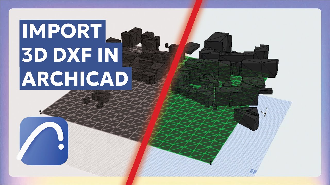 🏞️ ArchiCAD - Importer un Modèle 3D DXF dans ArchiCAD (PLN) - Tutoriel - YouTube