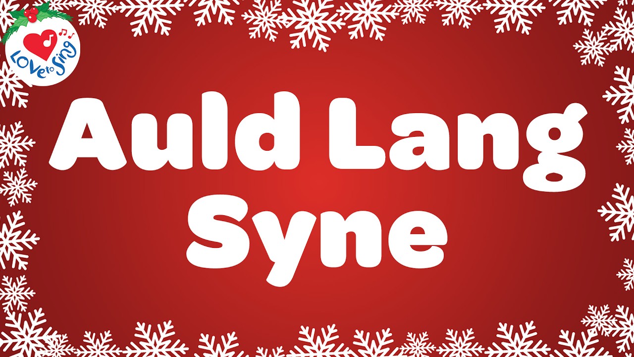 Auld Lang Syne with Sing Along Lyrics 🥂 Happy New Year Song 🎉 - YouTube ...