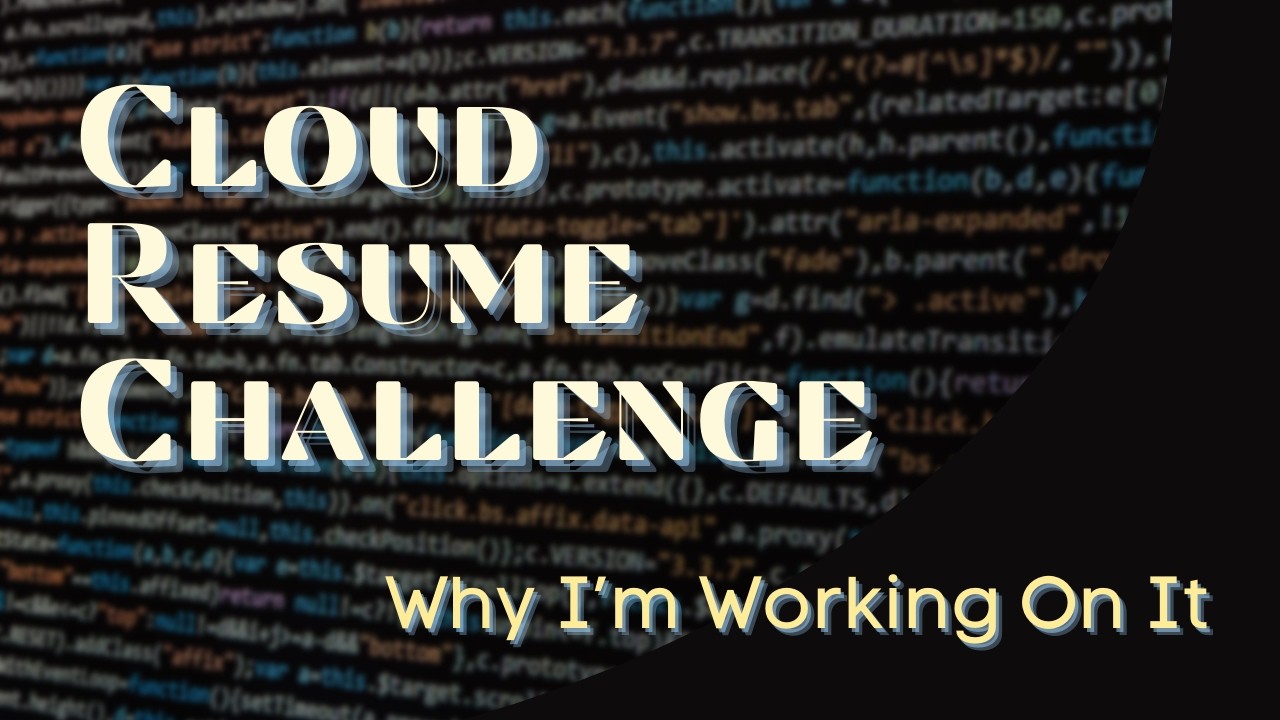 Revisiting the Cloud Resume Challenge and Why I Need to Make Stuff ...