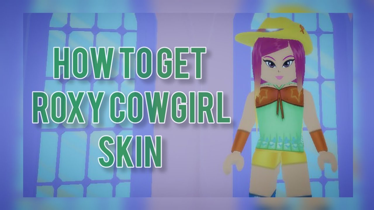 How to get Roxy Cowgirl skin - Realm of Light - YouTube