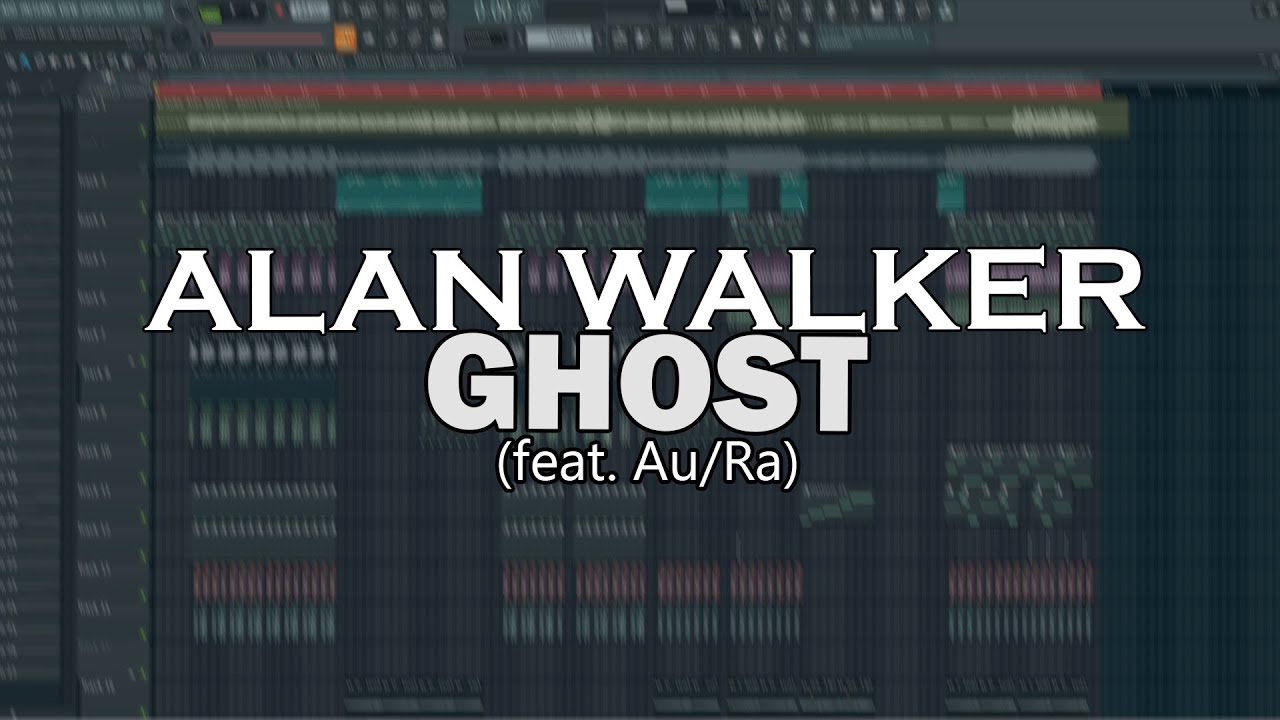 Alan Walker & Au/Ra - Ghost [Remake / Free FLP] - YouTube