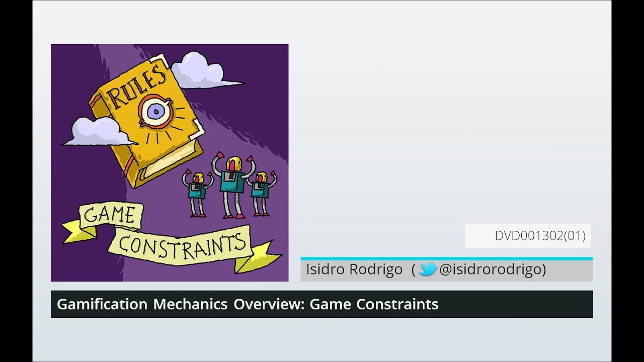Gamification Mechanics Overview 1: Game Constraints - YouTube