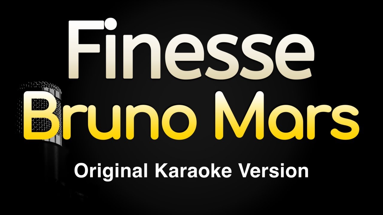 Finesse - Bruno Mars (Karaoke Songs With Lyrics - Original Key) - YouTube