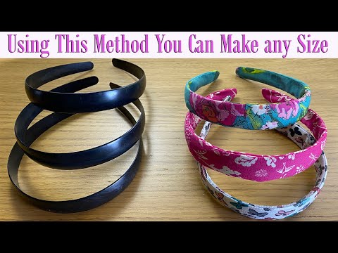 Sewing Hacks | Easy Hair Band Making | How to Make a Fabric Covered Alice Headband, Any Size Method