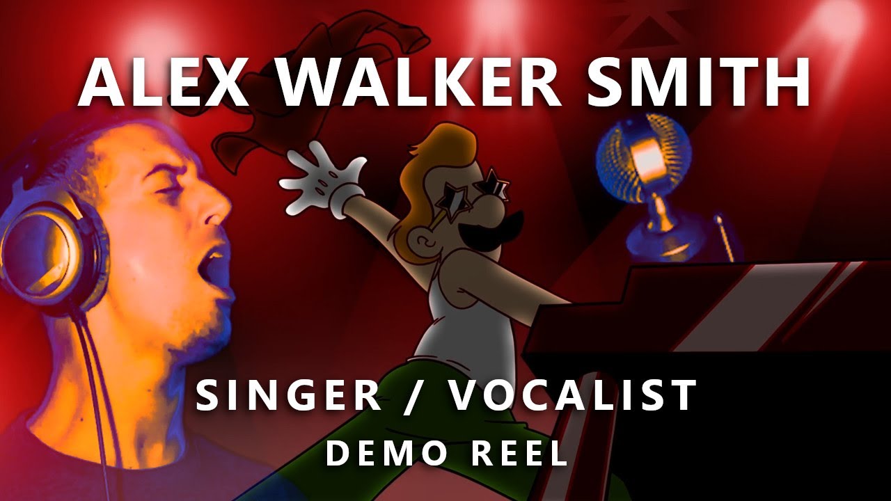 Alex Walker Smith singer/vocalist demo reel - YouTube