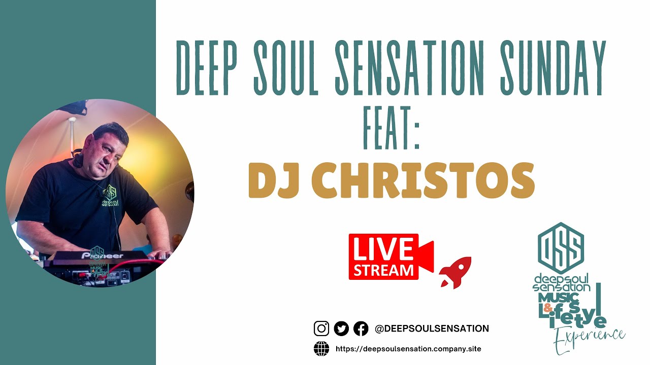 #DeepSoulSensationSunday | SOULFUL HOUSE MIX | DJ CHRISTOS - YouTube