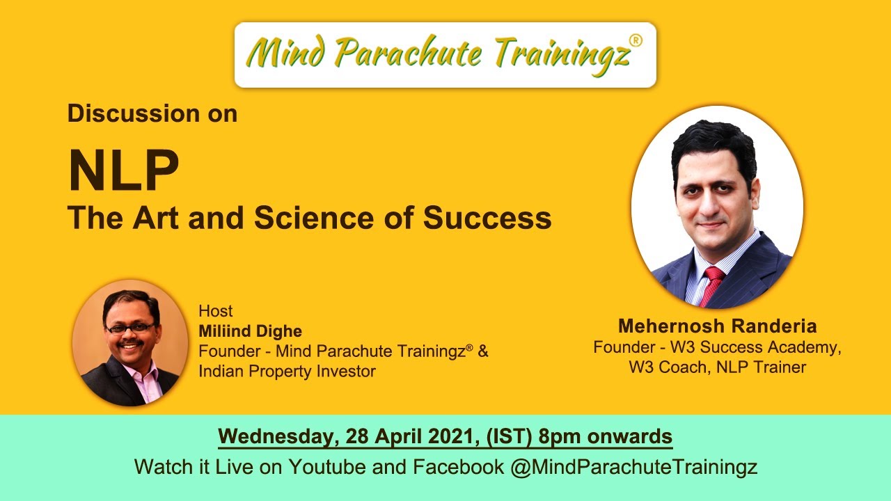 NLP, The Art and Science of Success - Mehernosh Randeria & Miliind ...