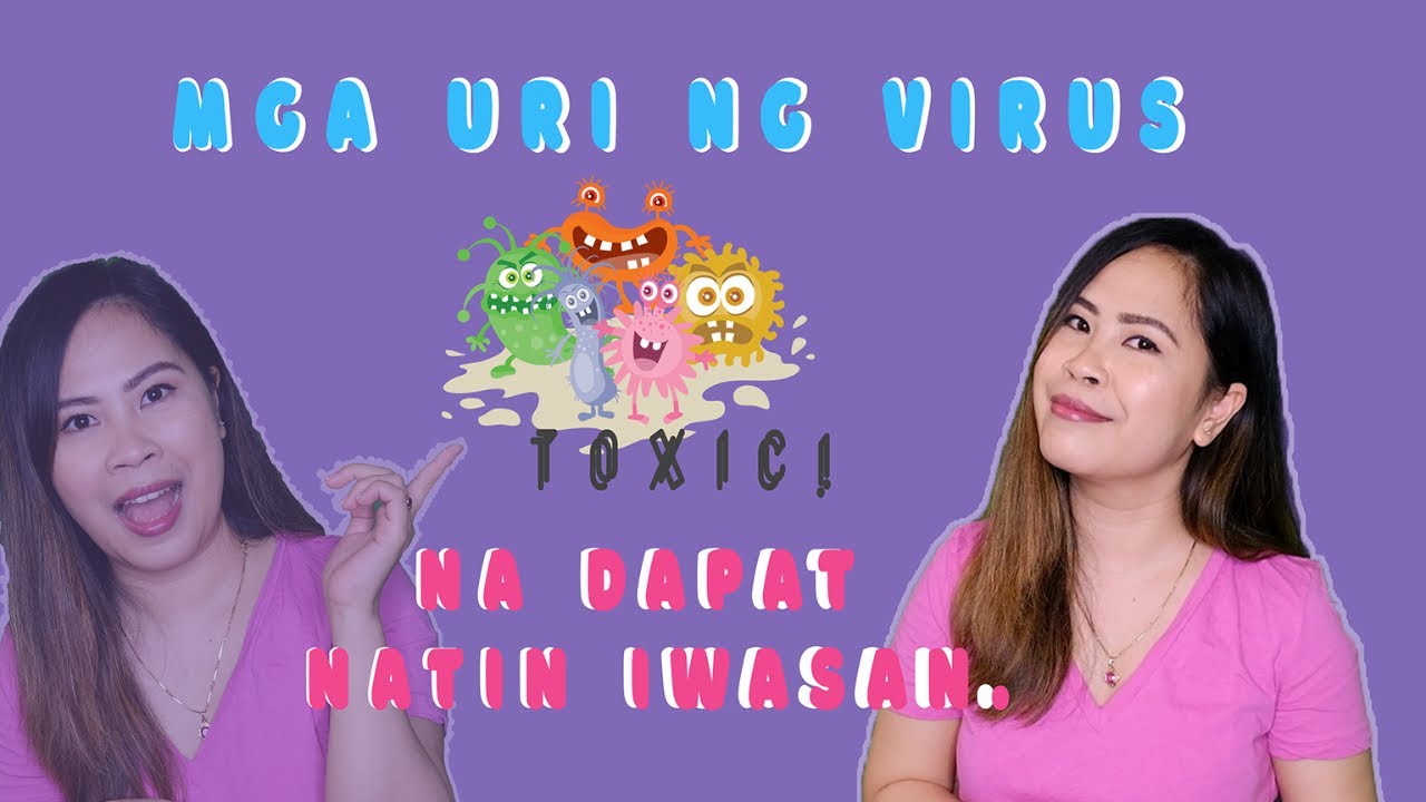 MGA URI NG VIRUS NA DAPAT NATIN IWASAN | MALIBAN SA COVID19 - YouTube