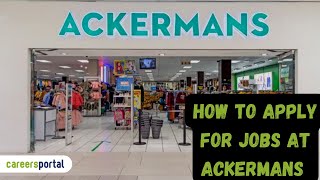 How To Apply For Jobs At Ackermans | Careers Portal