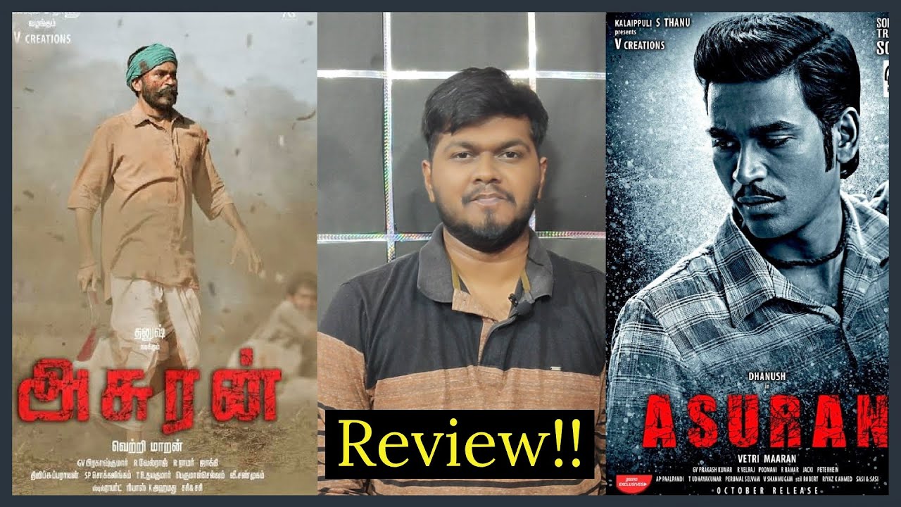 Asuran Movie review | Dhanush | vetrimaaran | cinema than - YouTube