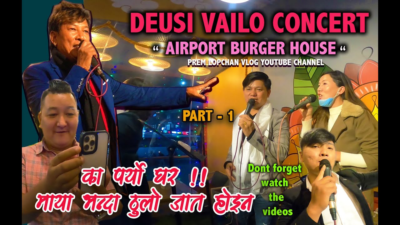 Maya Vanda Thulo Jatta Hoina - DEUSI VAILO CONCERT - BISWO DONG ...