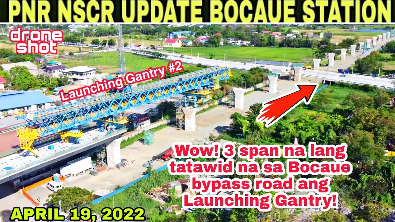 PNR NSCR UPDATE BOCAUE STATION | APRIL 19, 2022 | build build build ...