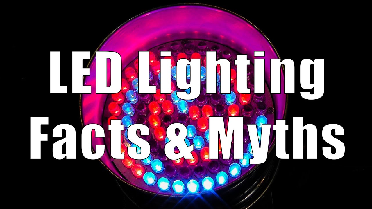 LED Lighting Facts & Myths (DiTuro Productions, LLC) - YouTube