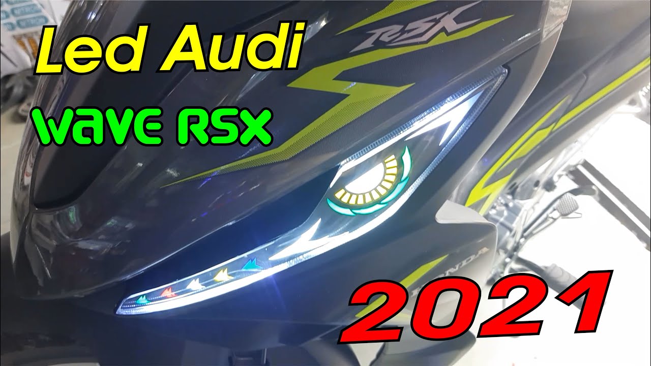 Led Audi | Đèn Led Audi Xe Wave RSX 2014 - 2021 Kết Hợp Xi Nhan Siêu ...