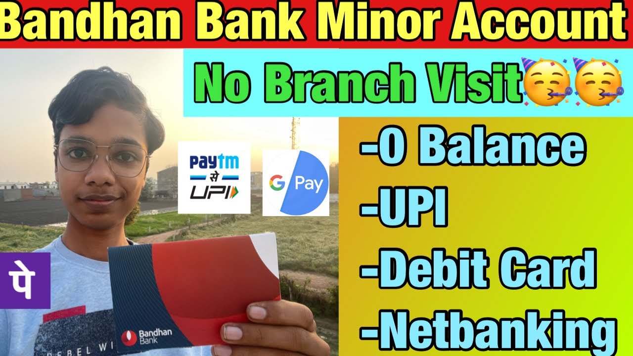 Bandhan bank minor account || Minor bank account open online - YouTube