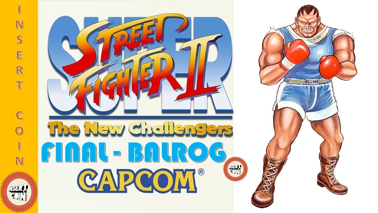Final - Balrog/ Super Street Fighter II The New Challengers ...