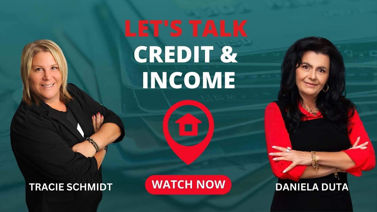 Let's Talk Credit & Income With Tracie Schmidt & Daniela Duta - YouTube