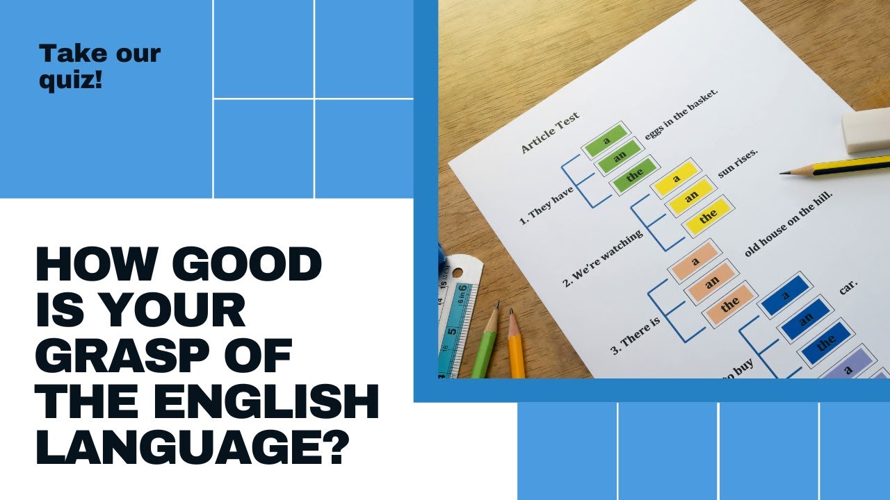 Think You Know English? Prove It With This Ultimate Language Quiz ...