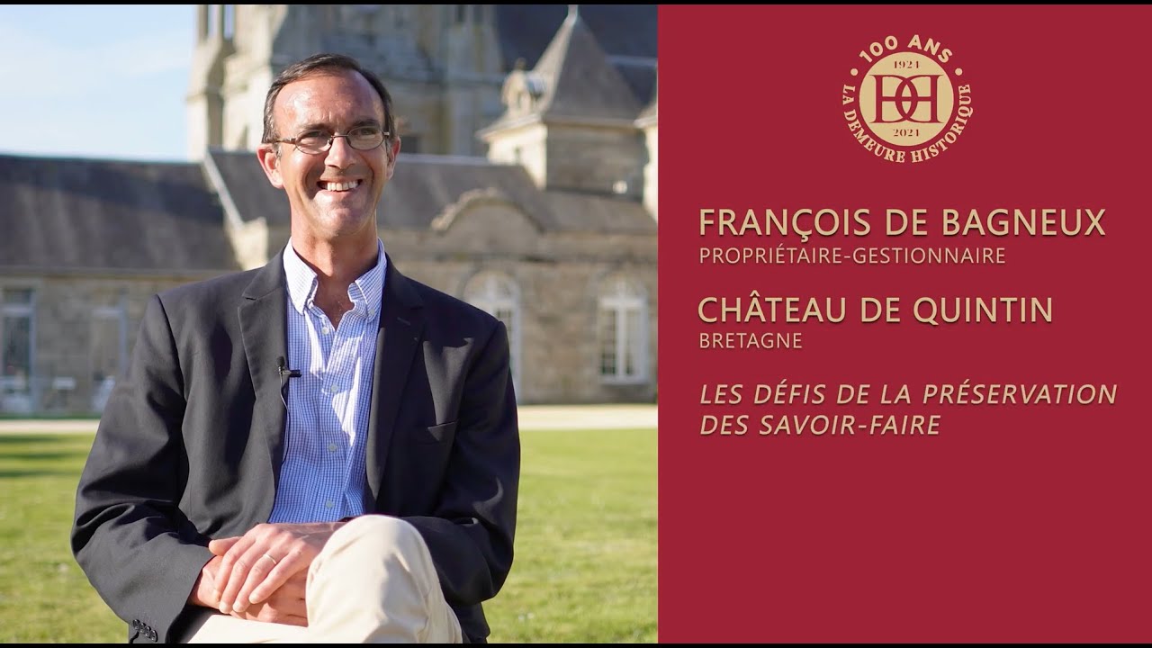 Portraits de Passionnés #12 François de Bagneux : château de Quintin ...