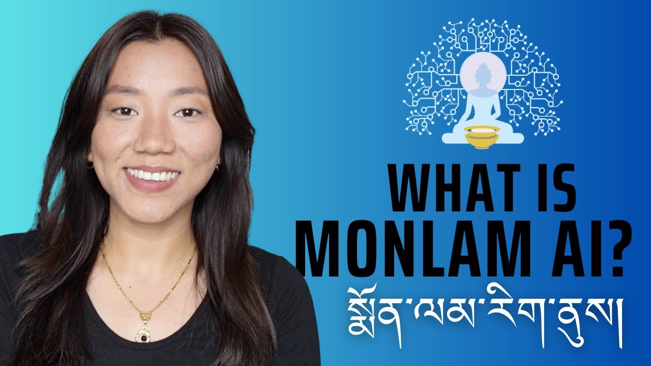 HOW TO USE MONLAM AI? སྨོན་ལམ་རིག་ནུས། - YouTube