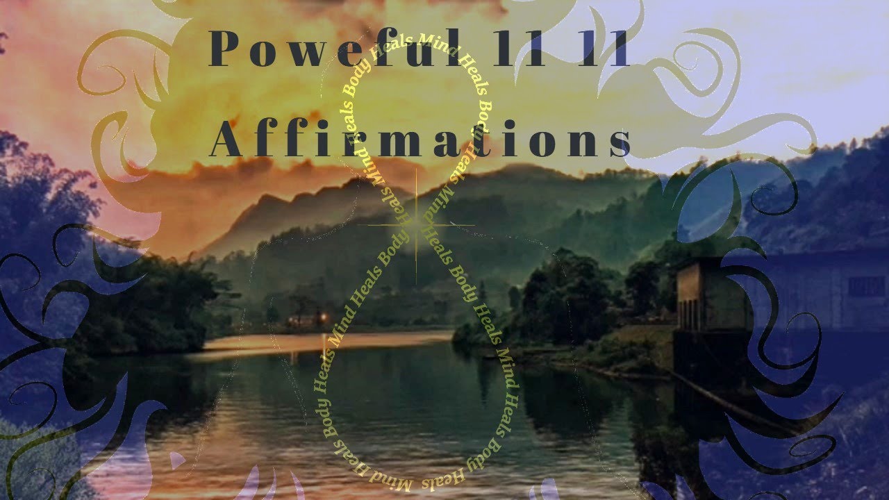 Powerful 11 11 Affirmations - Affirmations to Change your Life - YouTube