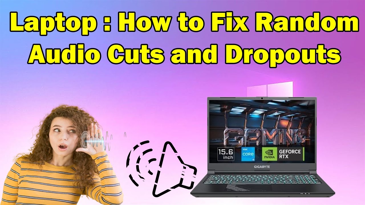 How to Fix Random Audio Cuts and Dropouts on Your Laptop - YouTube