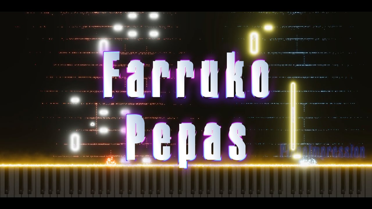 Farruko – Pepas | Piano Cover | Sheet Music | MIDI - YouTube