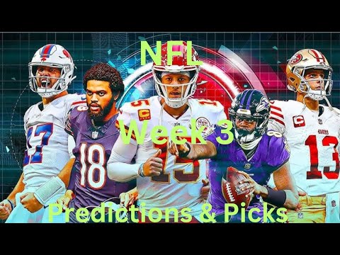 2024 NFL Week 3 Predictions & Picks (Episode 7) - YouTube
