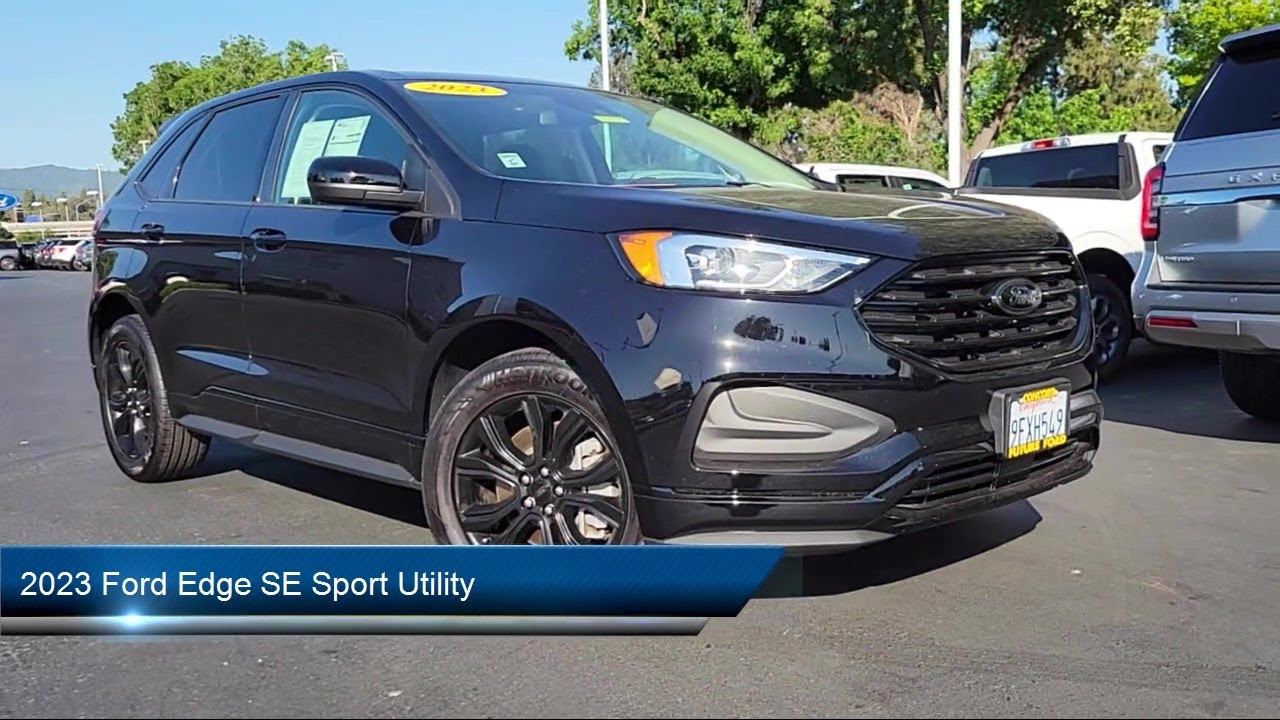 2023 Ford Edge SE Sport Utility Concord San Jose Fremont Hercules ...