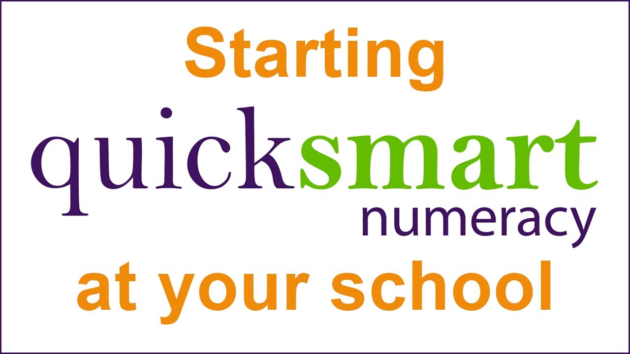 Starting QuickSmart Numeracy at your School - Information Session 2024 ...