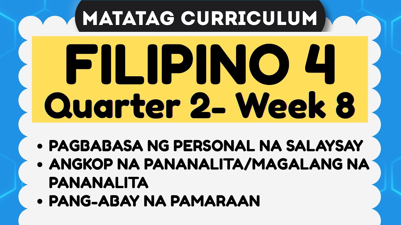 Filipino 4 Quarter 2 Week 8 MATATAG Curriculum - YouTube