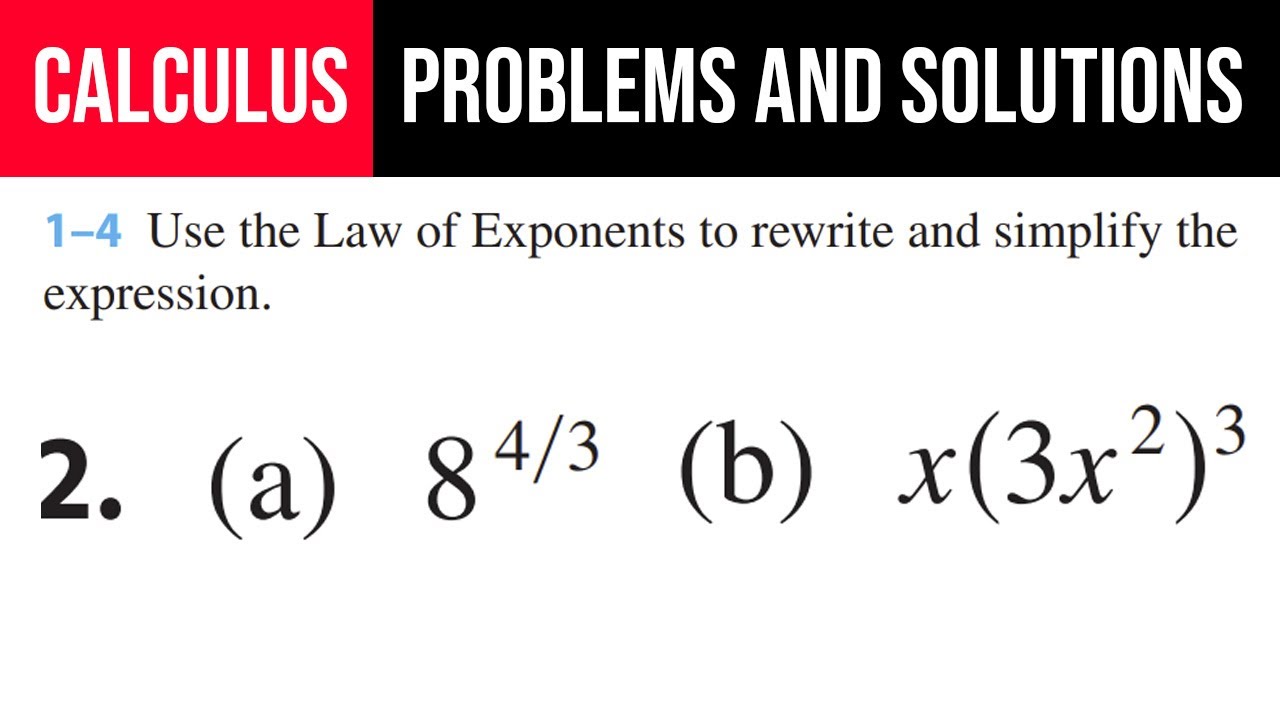 2. Use the Law of Exponents to rewrite and simplify the expression. (a ...