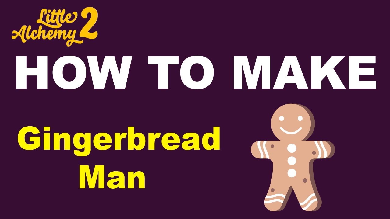 How To Make A Gingerbread Man In Little Alchemy 2 Step By Step Guide How To Make A Gingerbread Man In Little Alchemy 2 Step By Step Guide