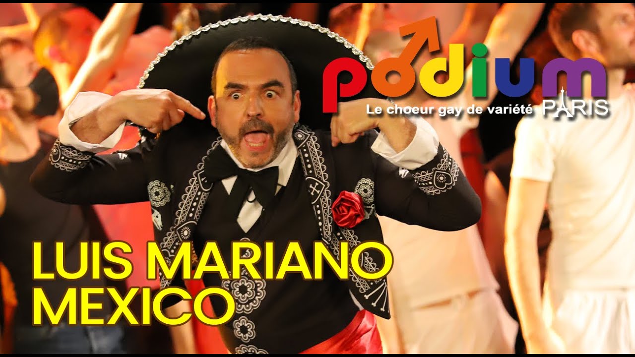 Luis Mariano "Mexico", extrait du spectacle "We are family" en 2022 ...