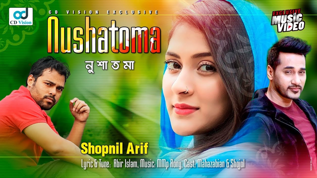 Nushatoma | Shopnil Arif | Mehazabien & Shojol | Bangla New Music Video ...