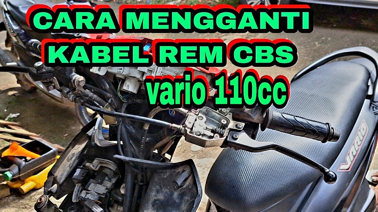 CARA GANTI KABEL REM CBS VARIO 110 - YouTube