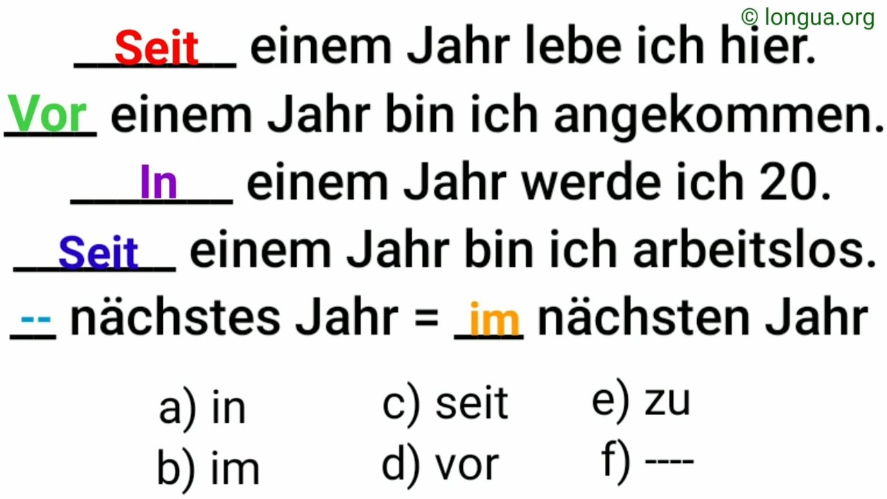 Temporale Präpositionen, vor einem Jahr, seit einem Jahr, in einem Jahr ...