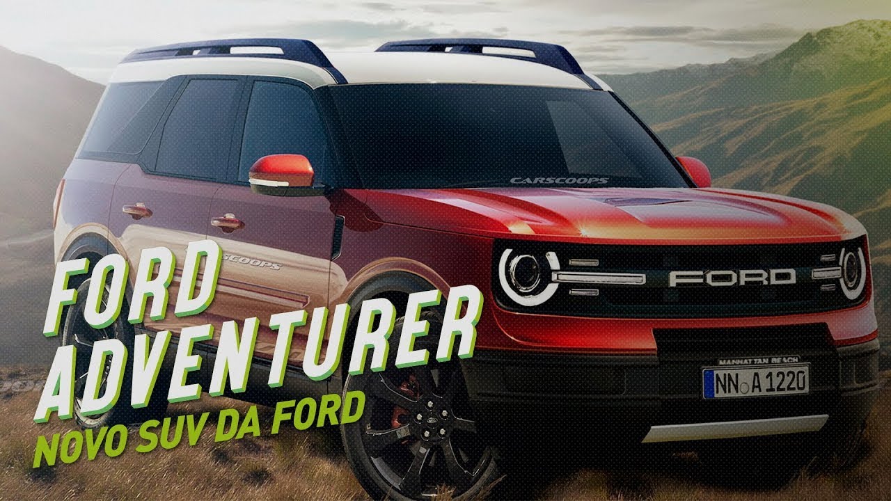 Ford Adventurer Novo SUV da marca no Brasil - YouTube