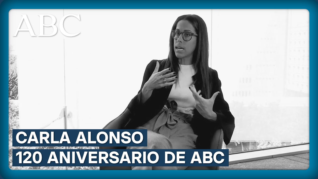 120 ANIVERSARIO | Carla Alonso, la obsesión por la perfección como ...