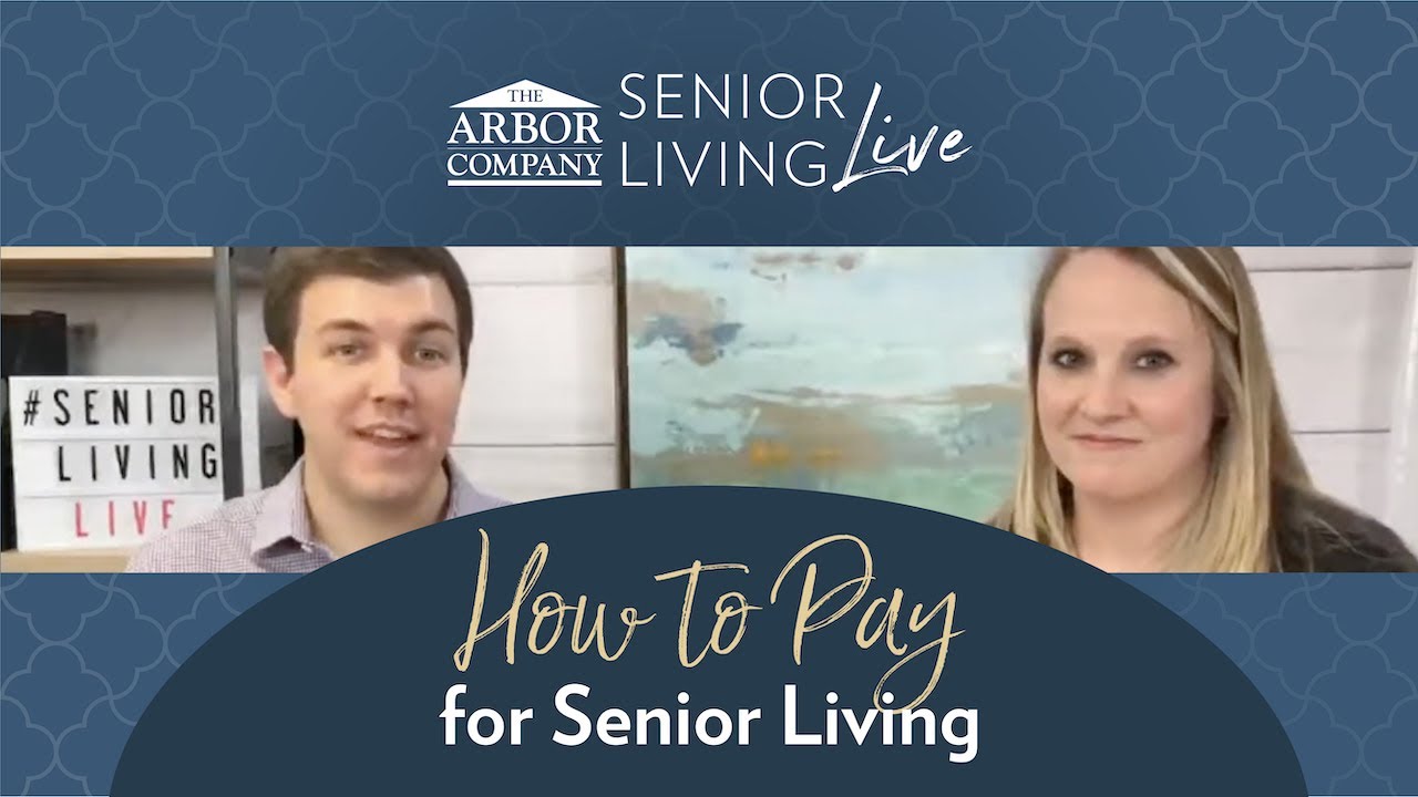 Senior Living Live Episode 10 How To Pay For Senior Living Youtube