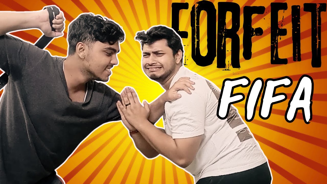Forfeit Fifa || Loser gets Belt Treatment - YouTube