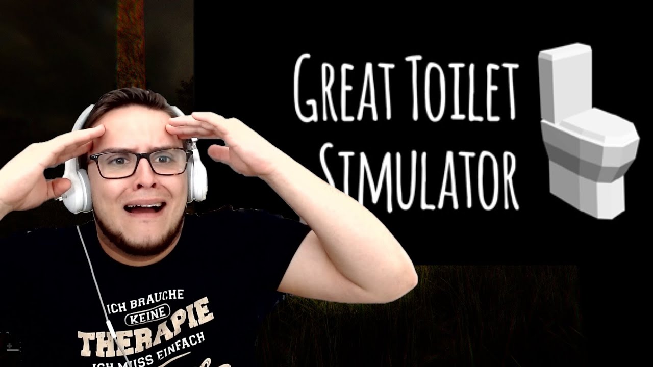 GREAT TOILET SIMULATOR! - YouTube