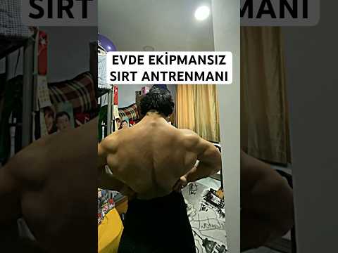 EVDE EKİPMAN KULLANMADAN SIRT YAP . Özellikle 0’Dan Başlayanlar Kesinlikle Uygulasın #antrenman