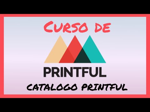 [CURSO DE PRINTFUL] 📦 #4 Catálogo Printful - PRINTFUL Tutorial Español - YouTube