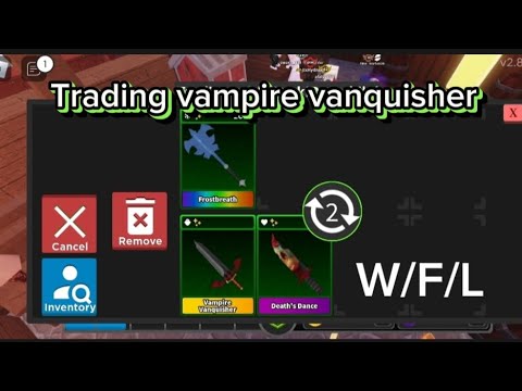 Trading Vampire Vanquisher for frostbreath W/F/L |Survive the killer ...