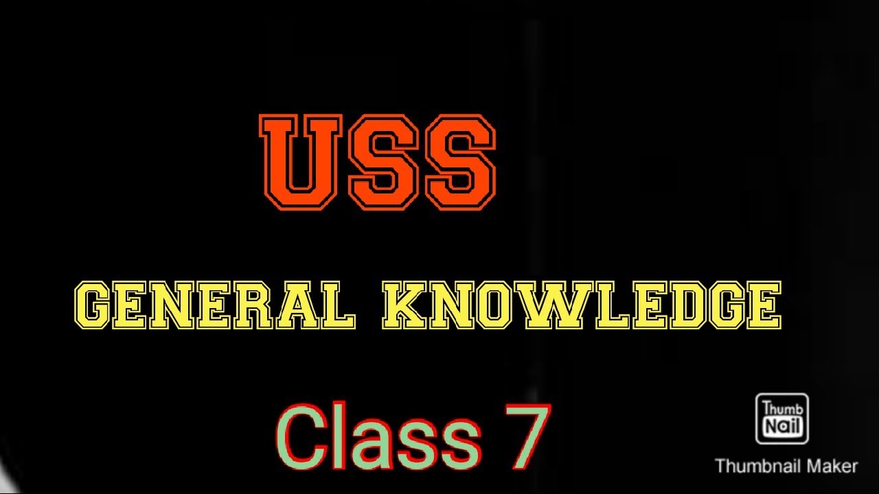 USS GK 50 QUESTIONS in 8 minutes Class 7 Scert - YouTube