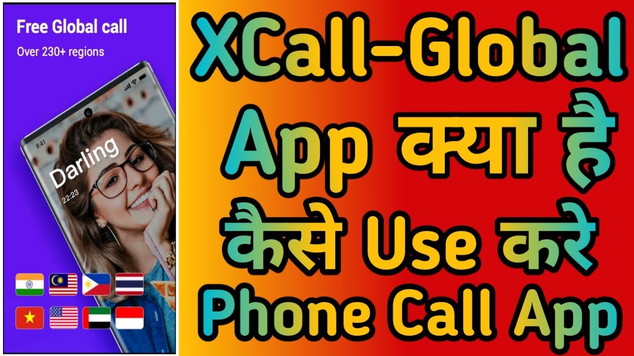 XCall-Global App kaise use kare || How to use XCall-Global App || XCall-Global App - YouTube
