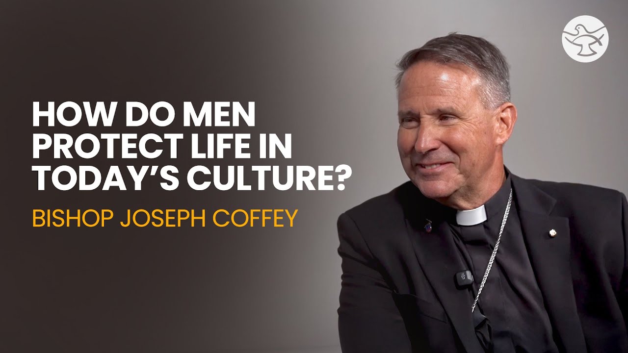 Catholic Teaching on Life and Fatherhood | Bishop Coffey Interview ...