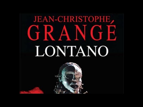 Lontano Jean Christophe Grange.              Bölüm 24